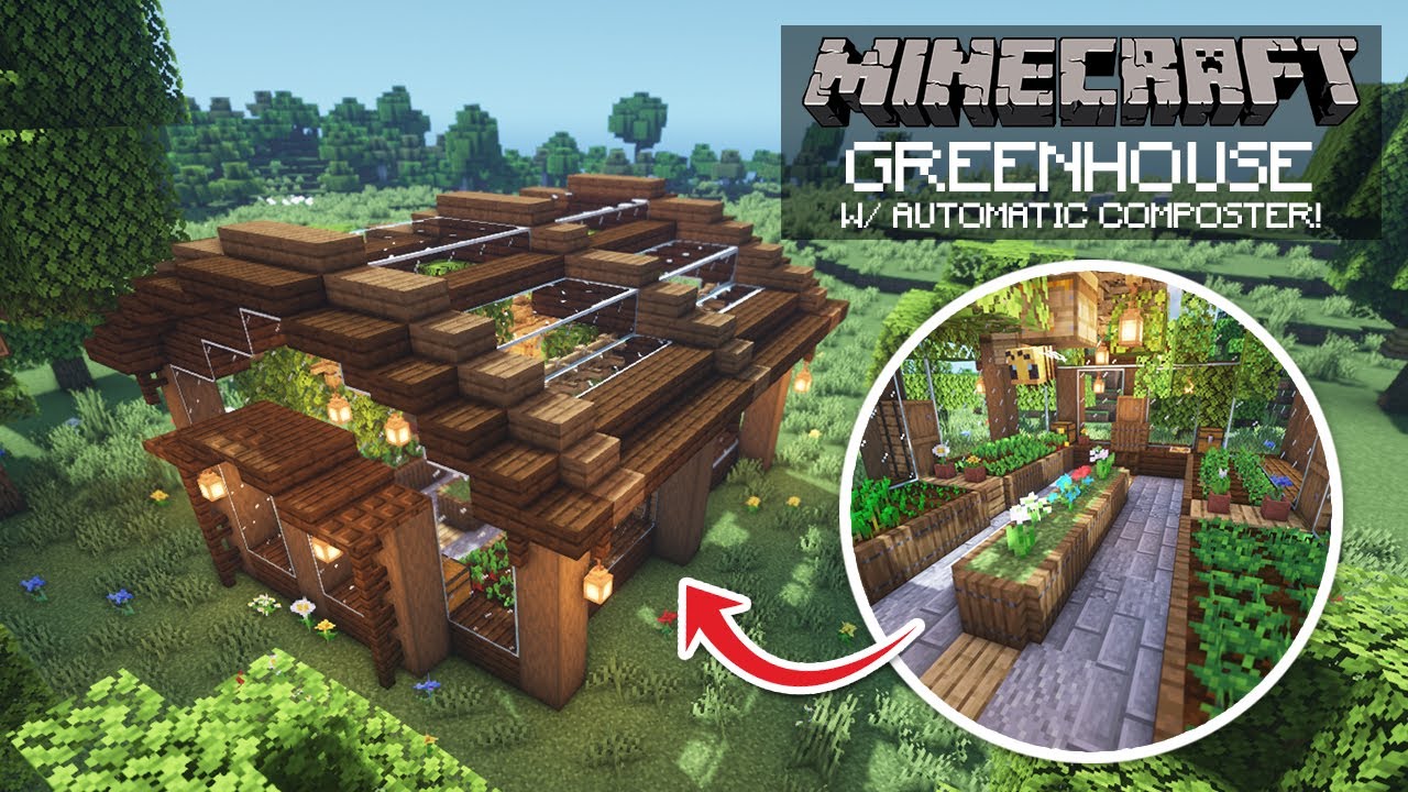 Minecraft: Greenhouse Tutorial w/ Automatic Composter (How To Build)