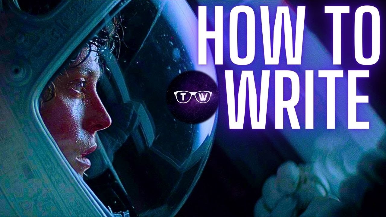 Alien: How TO Write a Sci Fi Horror Masterpiece