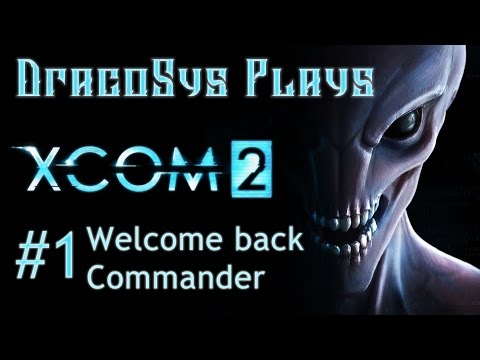 Steam Community :: Video :: XCOM 2 | Welcome Back Commander | Ep. 1