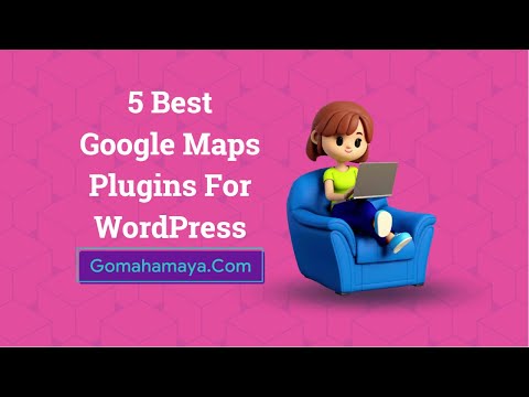 5 Best Google Maps Plugins For WordPress 2022