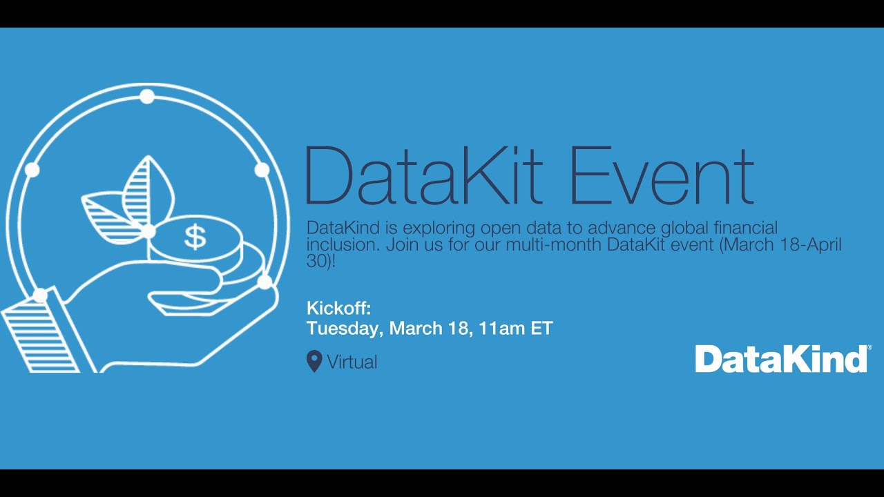 DataKind DataKit Kickoff: Exploring open data to advance global financial inclusion