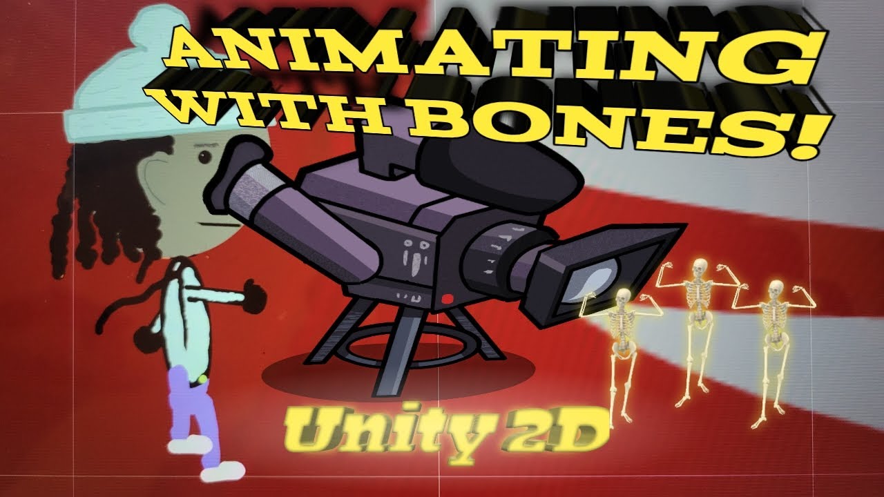 Unity 2d Animations with Bones! A Beginner's Guide: part 1 | Version 2021.2.7 |
