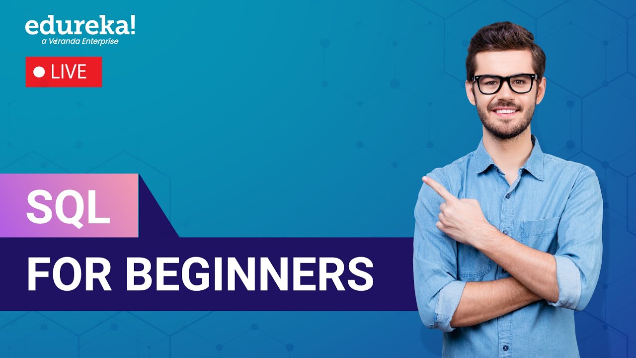 SQL for beginners in 60 minutes  | Learn SQL | SQL Tutorial for Beginners | Edureka Rewind