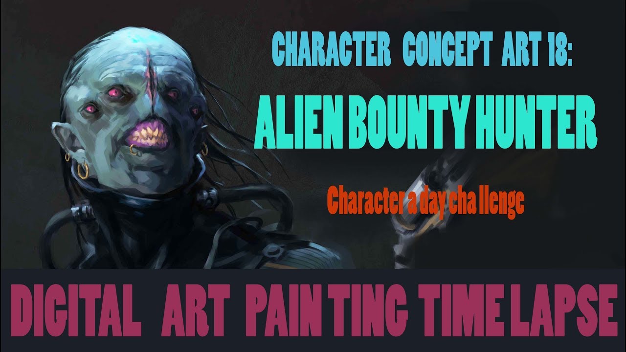 Digital Art Painting [Time Lapse]-Character Concept Art Design-18- Alien Bounty Hunter