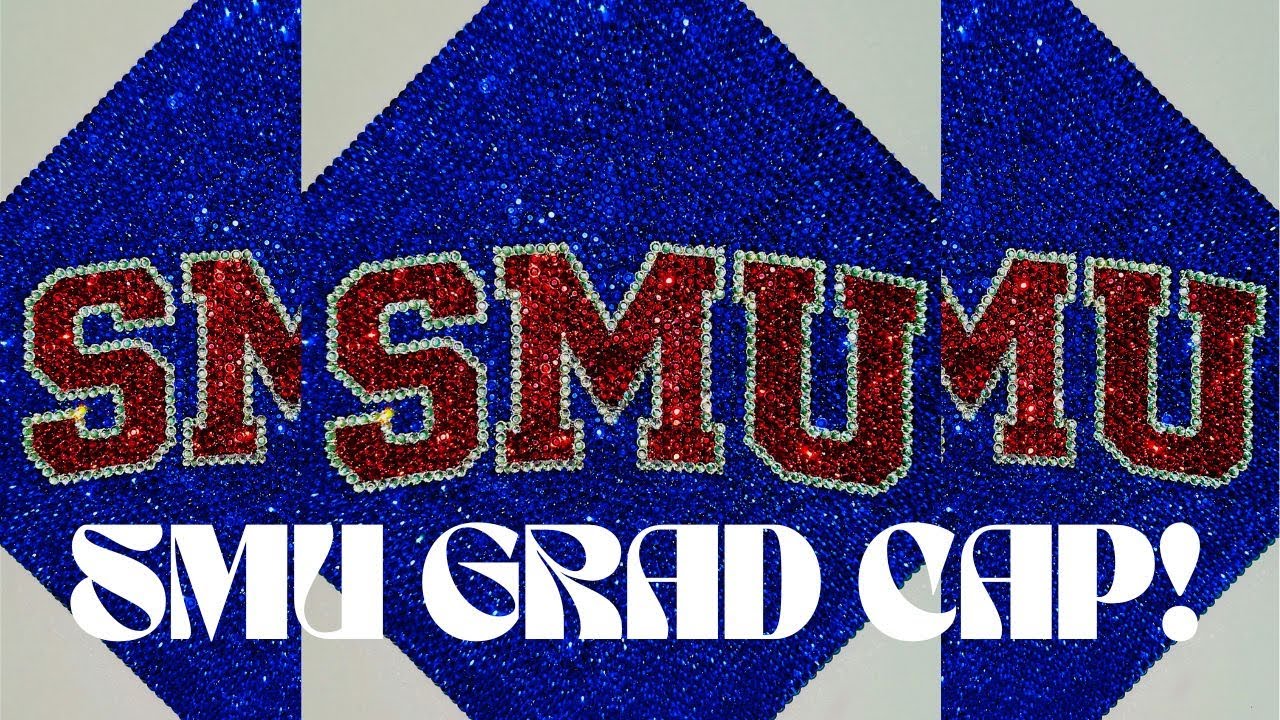 SMU Grad Cap Tutorial!