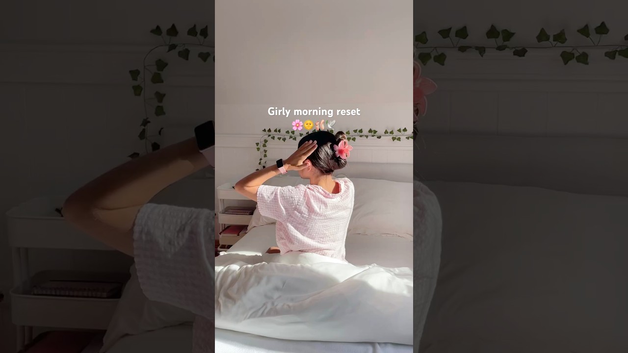 Girly morning reset🌸🌞 #morning #routine #morningroutine #reset #resetroutine #thatgirl #productive
