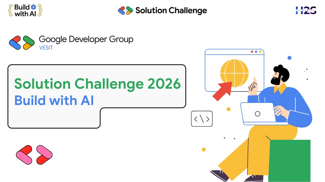 Solution Challenge 2026 KickOff Session | Build with AI | GDG VESIT
