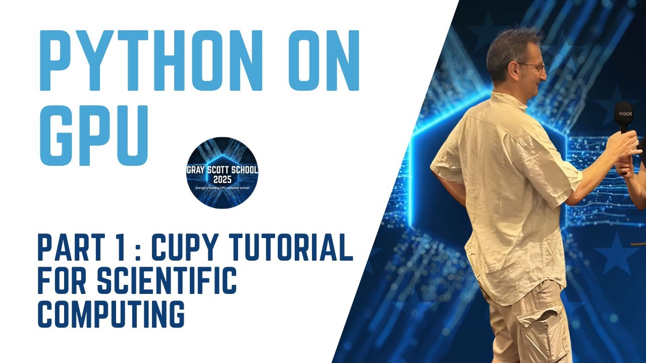 Python on GPU: CuPy Tutorial for Scientific Computing (Part I)
