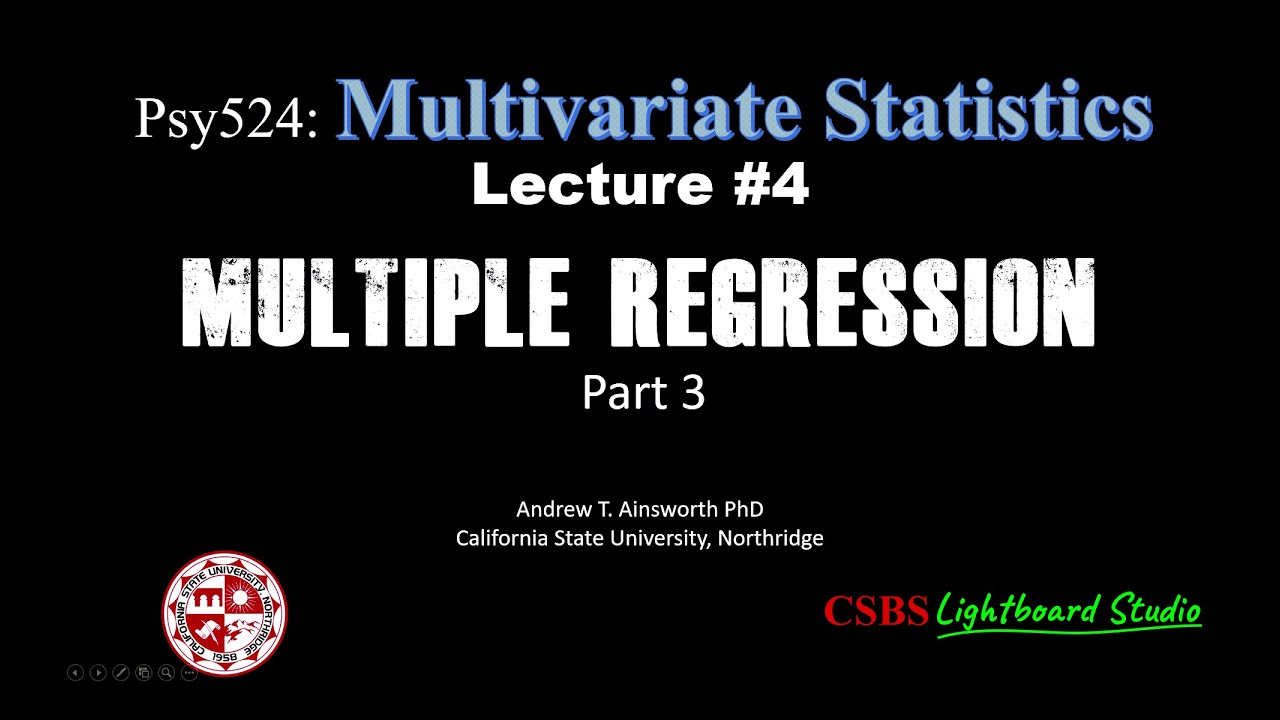 Psy524: Lecture #4 - Multiple Regression Part 3