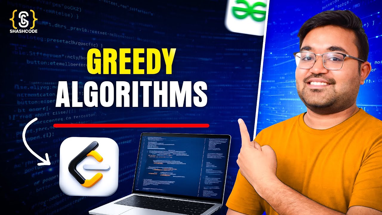 Greedy Algorithm for interviews | dsa | greedy | faang | java plus dsa | shashcode greedy