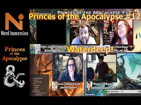 D&D 5e | Princes of the Apocalypse #12 | Nerd Immersion
