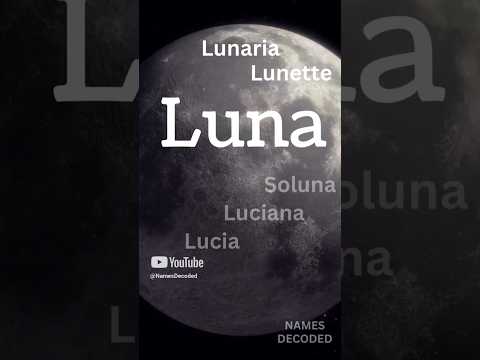 Luna Names Decoded #names #namemeaning #numerology #luna #lunette #Lunaria #Lunara #Lucia #Luciana