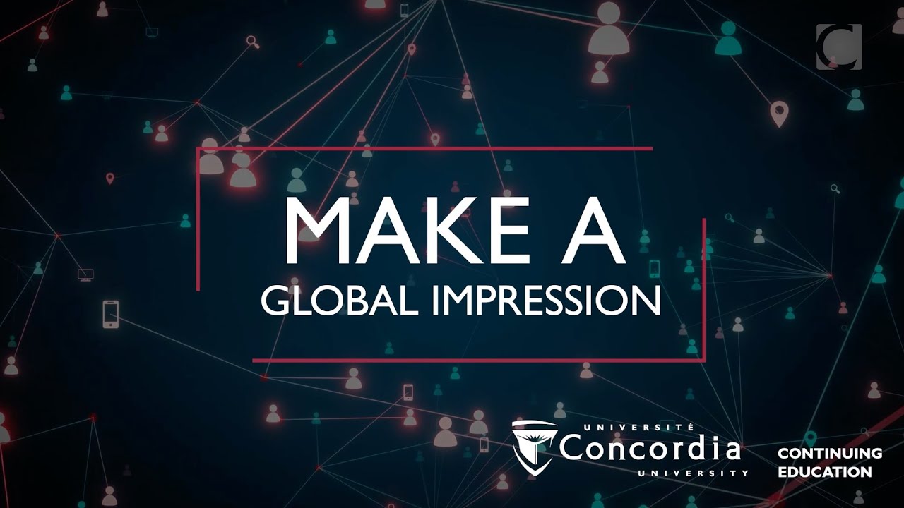 Make a global impression in Digital Marketing at Concordia Continuing Education