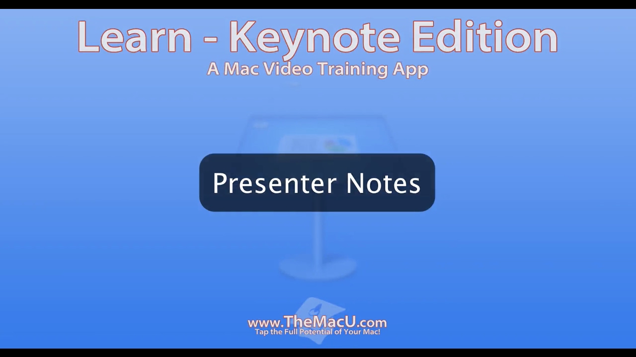 Keynote for Mac Lesson: How to use presenter notes.