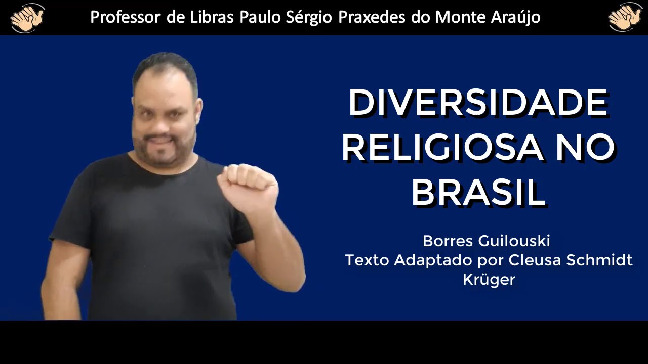 PS PRAXEDES LIBRAS - Ensino Religioso. Atividade:  6° ano. Tema: Diversidade Religiosa no Brasil.