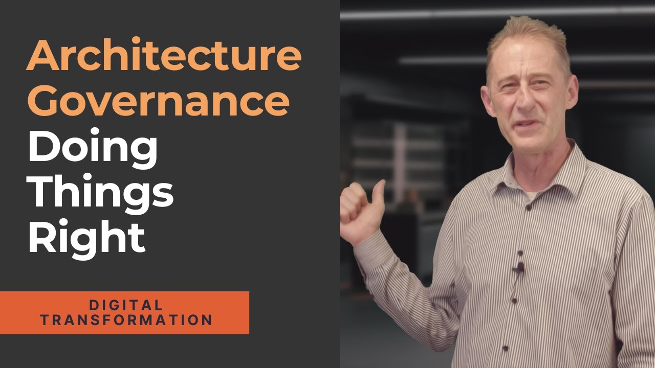 Architecture Governance - Doing Things Right