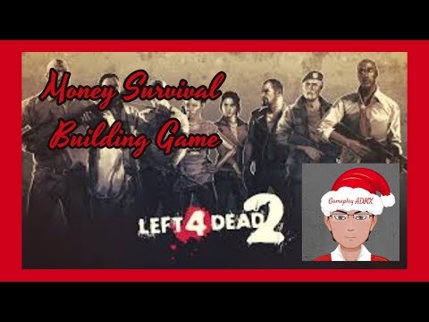 Steam Community :: Video :: Left 4 Dead 2 - Money Survival Building Game
