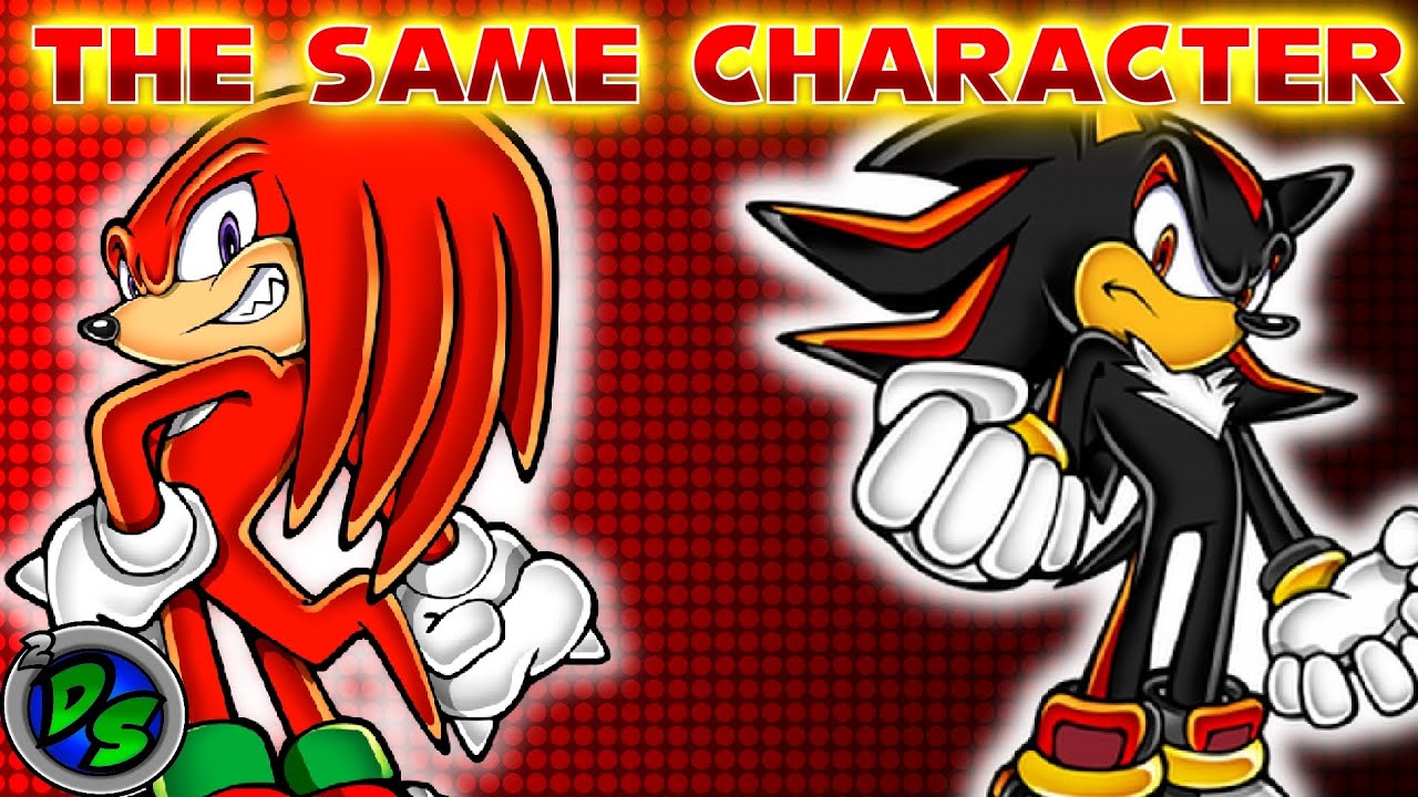Shadow & Knuckles Are The Same Character | Sonic’s Greatest Rivals