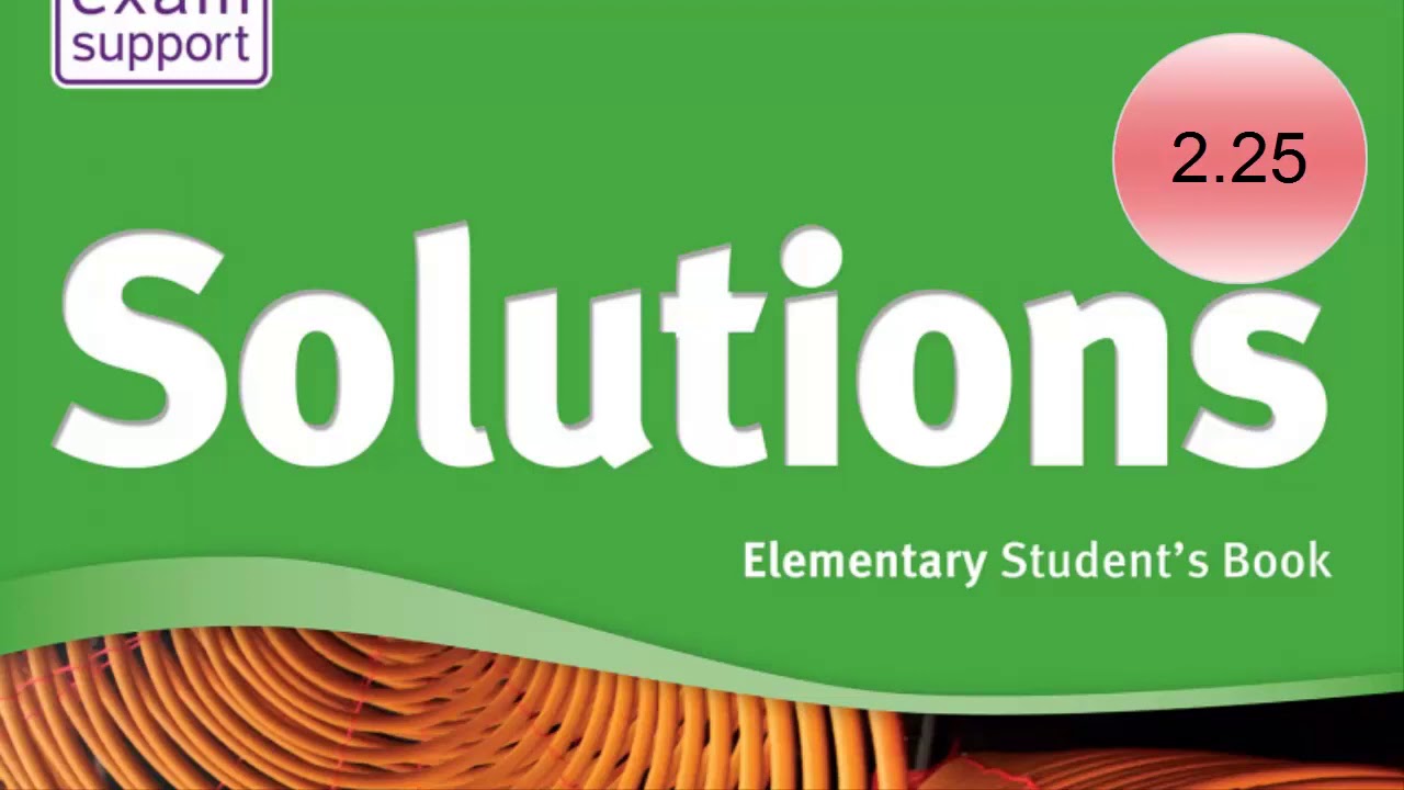 Solution Elementary 2nd_SB_2.25