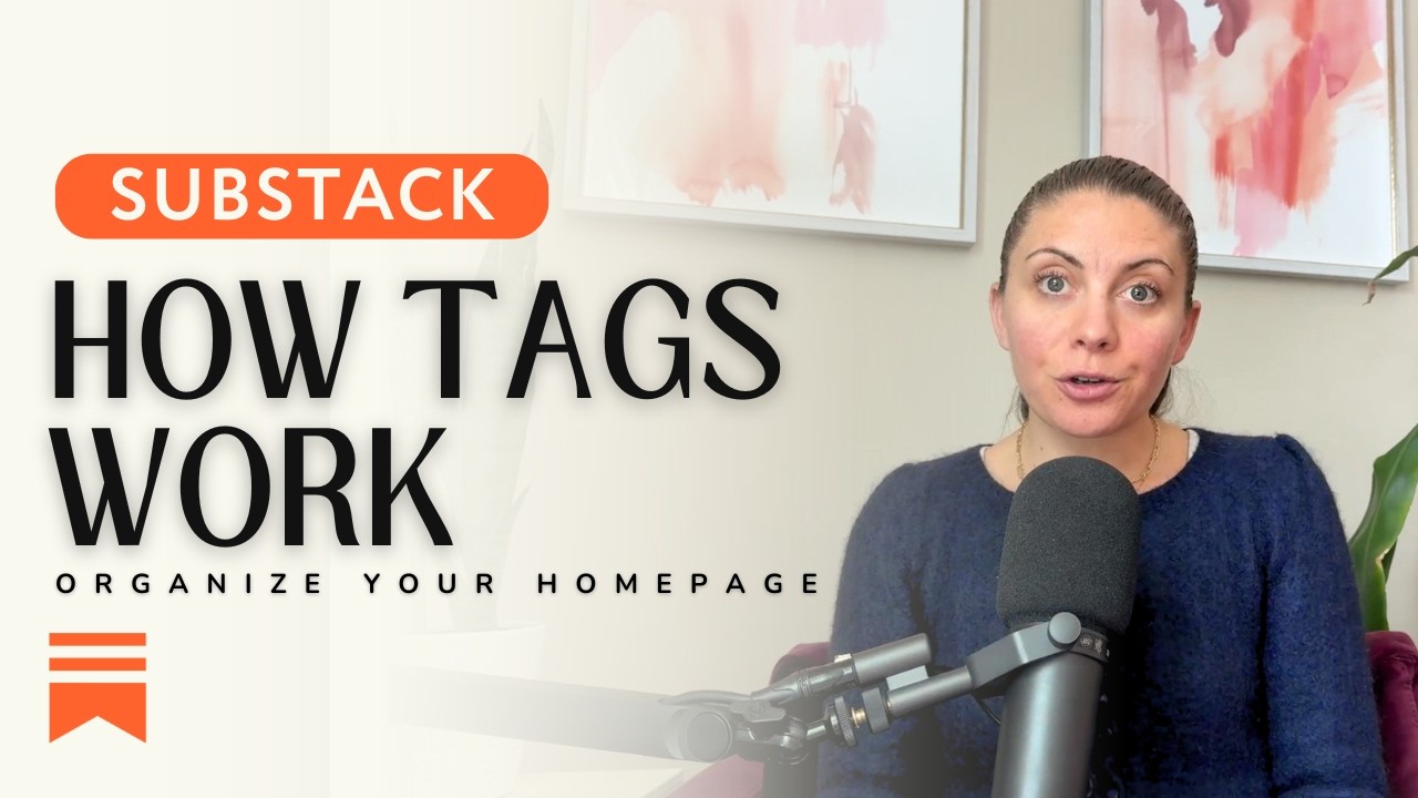 How Tags Can Help Organize Your Substack