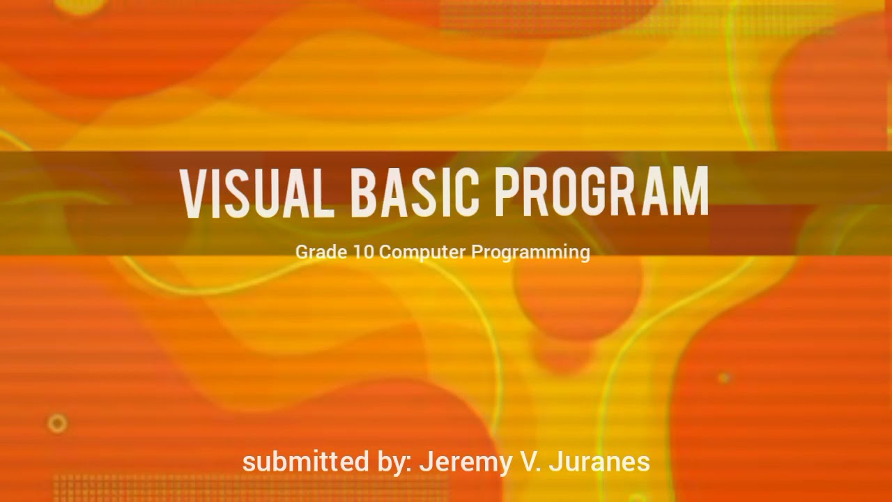 VISUAL BASIC PROGRAM | GRADE 10 VISUAL BASIC PROGRAMMING