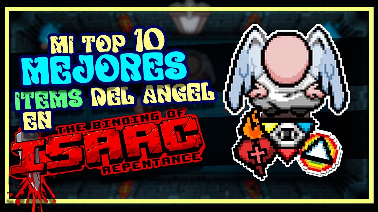 TOP 10 ITEMS de la sala de ANGEL en The Binding Of Isaac: Repentance