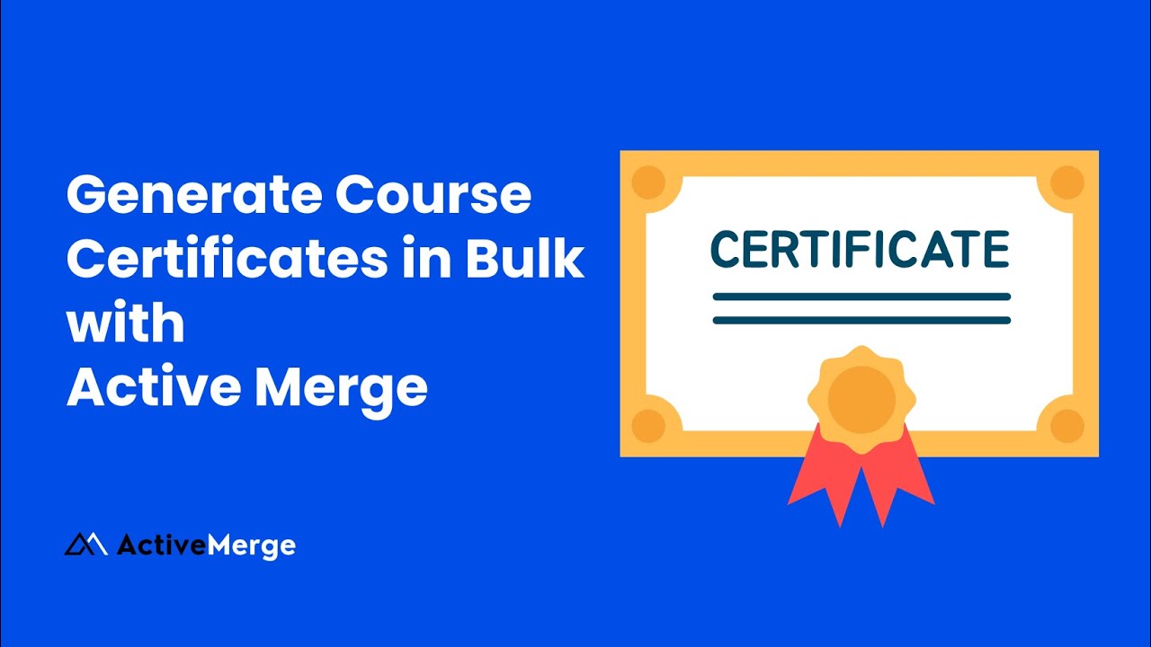 Generate PDF Course Certificates With ActiveMerge