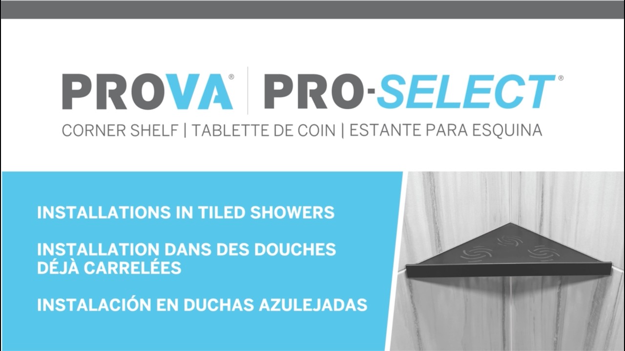 How to Install a PROVA PRO-SELECT® Corner Shelf in Tiled Showers (Retrofit)
