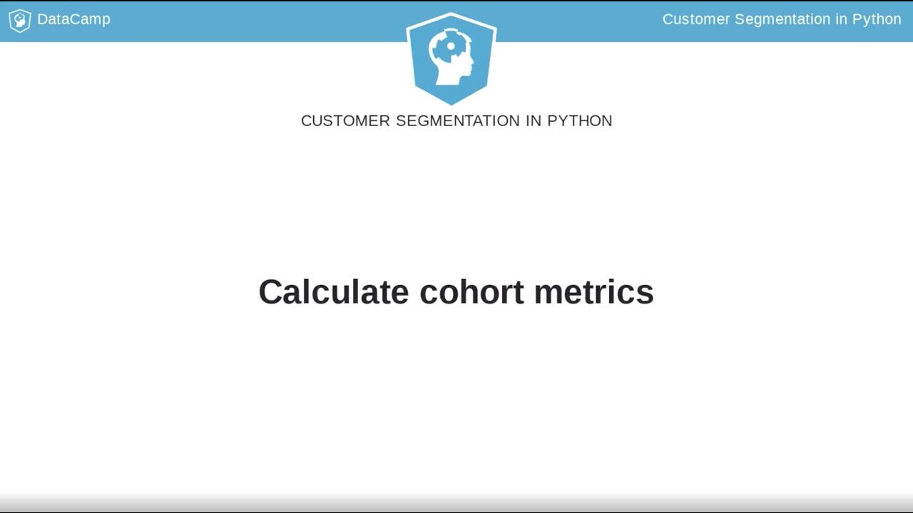 Python Tutorial: Calculate cohort metrics