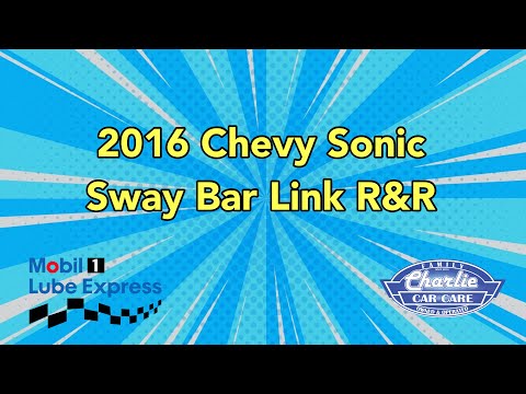 2016 Chevy Sonic Sway Bar Link R&R