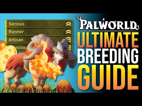 Palworld Breeding Guide: How to Breed Perfect IVs & Passive Skills ...