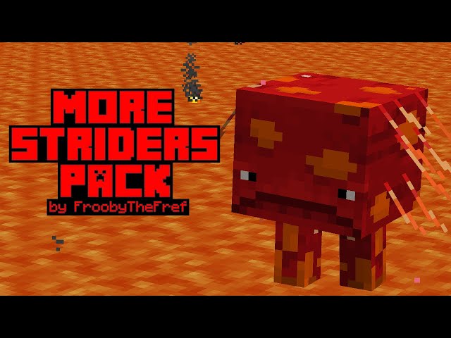 More Striders Pack v.1.2 by FroobyTheFref Minecraft Texture Pack