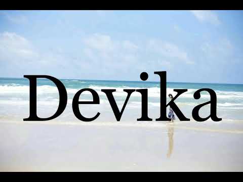 How To Pronounce Devika๐๐๐๐๐๐Pronunciation Of Devika