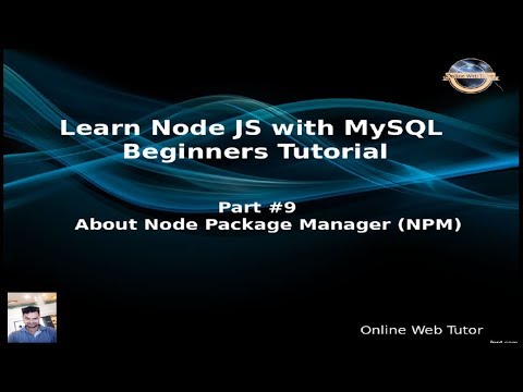 Learn Learn Node JS with MySQL APIs Development Beginners Tutorial | About Node Package Manager ...