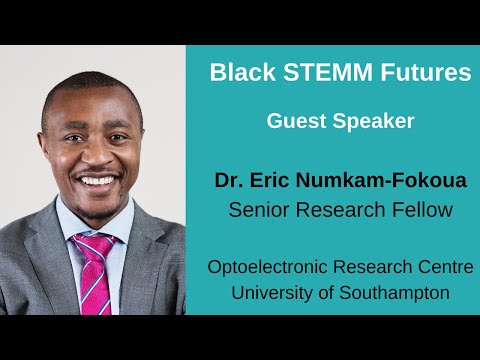 Black STEMM Futures with Dr Eric Numkam Fokoua