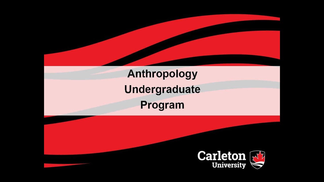 Anthropology Undergraduate Program at Carleton