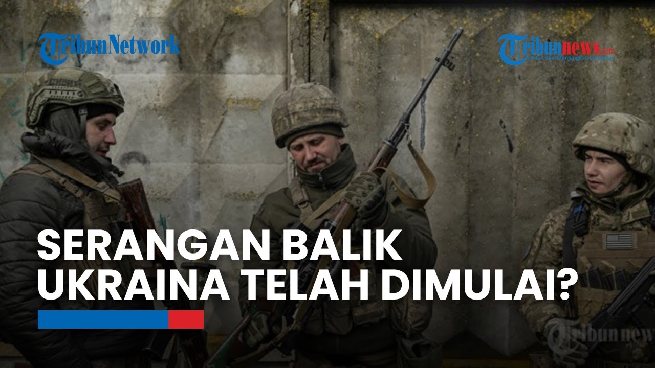 SERANGAN BALIK UKRAINA Dimulai? Pasukan Zelensky Maju di Berbagai Arah & Buat Kemajuan di Bakhmut!