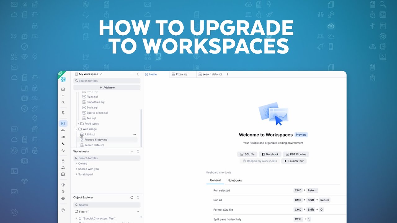 Learn How To Level Up Your SQL Experience With Workspaces