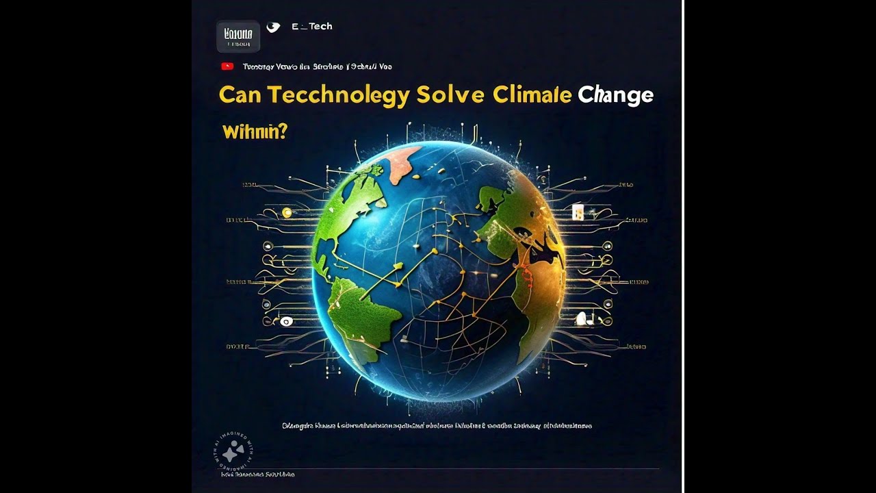 Can Technology Solve Climate Change