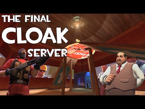 Steam Community :: Video :: Team Fortress 2 - The Final Cloak Server