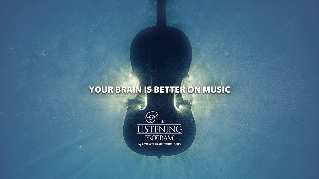 The Listening Program®- Your Brain is Better on Music