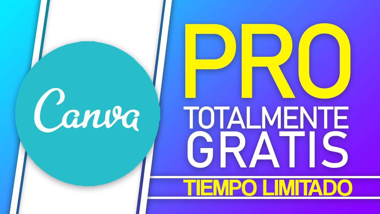 Obtén Canva Pro totalmente | Lex