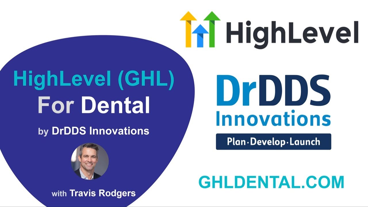 GoHighLevel (GHL) for Dental by DrDDS Innovations - Overview of Integration and Offerings