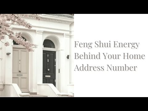 Reveal the Feng Shui Energy of Your Home Address Number & How it Affects Your Life