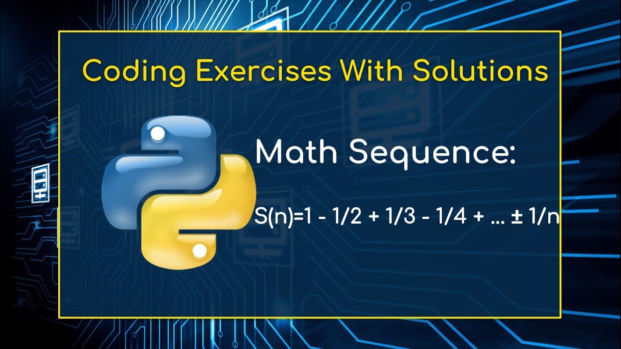 Practice Python : Basic Exercises for Beginners # 020 - Math Sequence 3