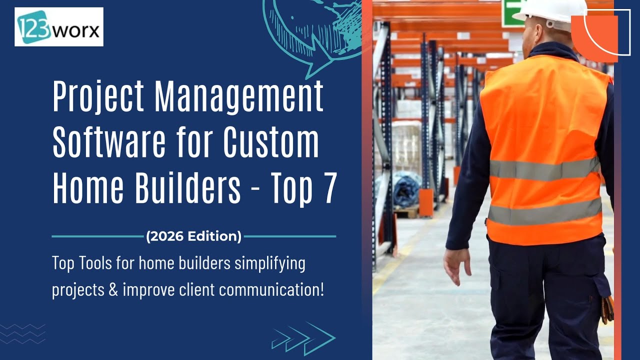 Top 7 Project Management Software for Custom Home Builders (2026 Edition)