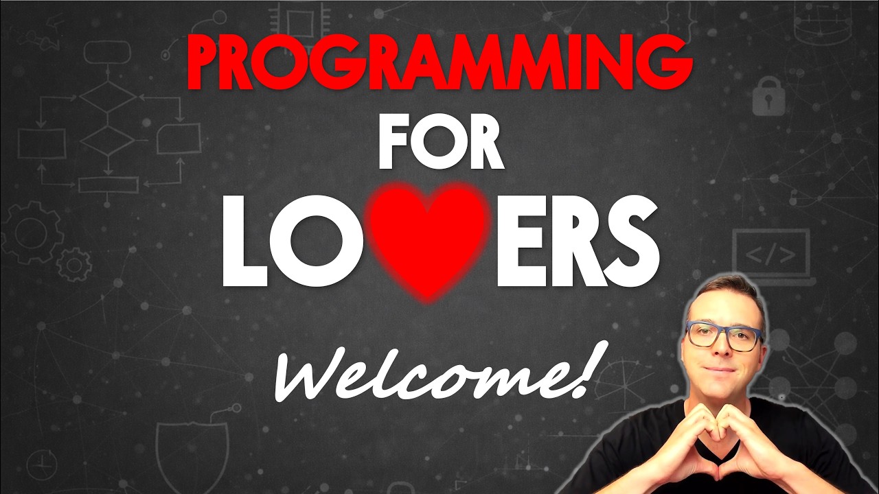 Welcome to Programming for Lovers!