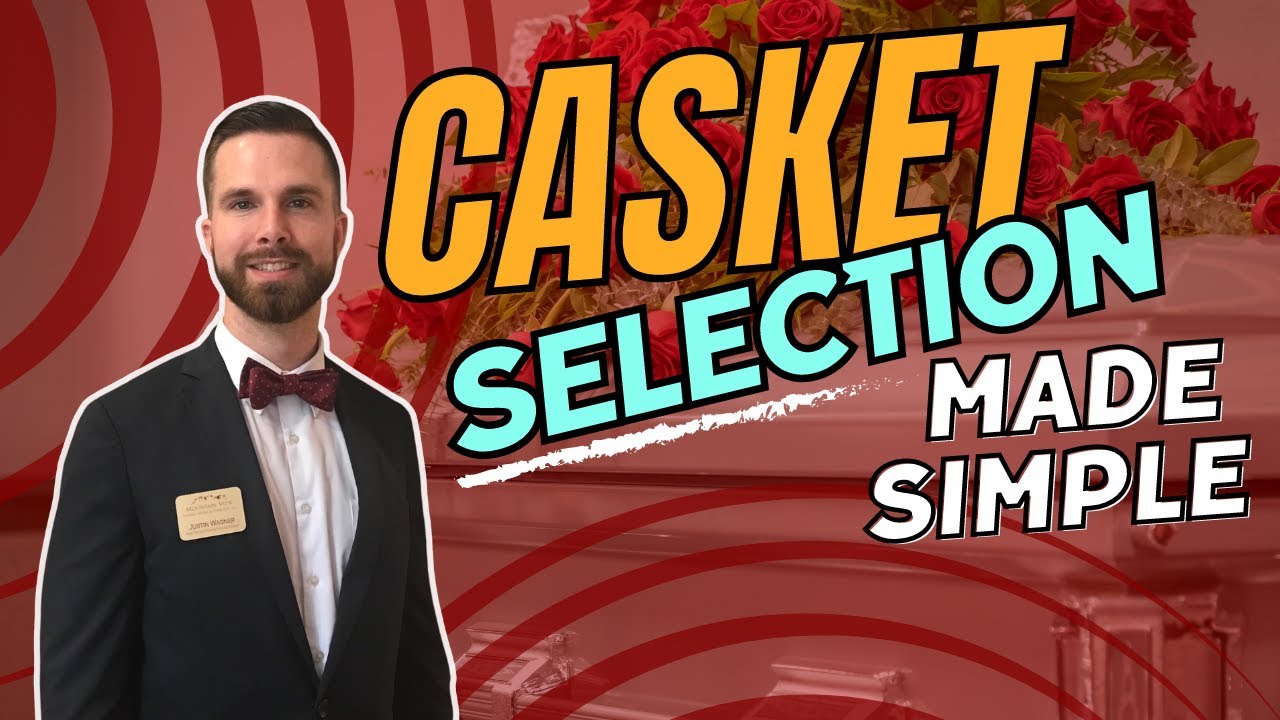 Casket Selection Guide: Important Aspects to Consider | The Bearded Bowtie
