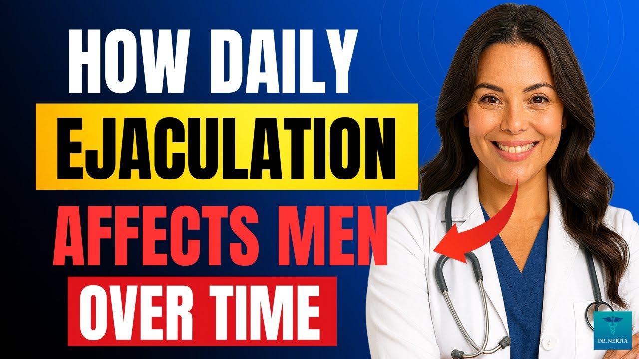 Urologist Explains: How Daily Ejaculation Affects Men Over Time
