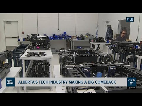 Alberta's tech industry making a big comeback